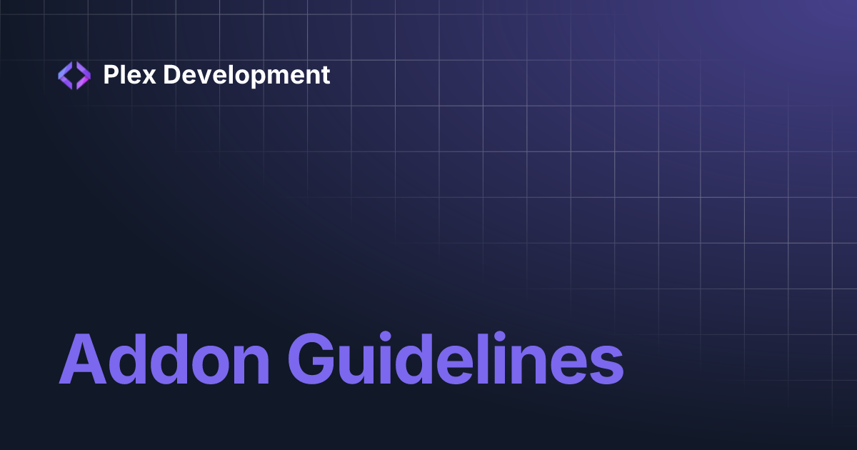Addon Guidelines | Plex Development