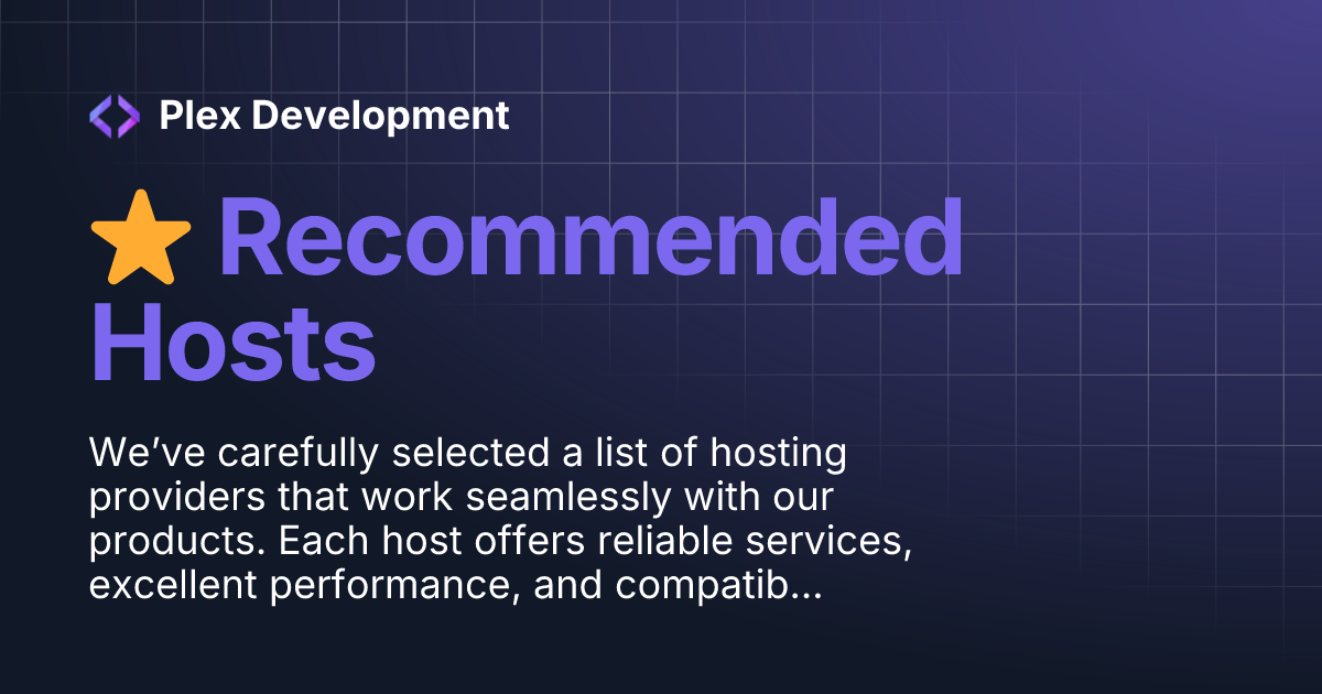 ⭐ Recommended Hosts | Plex Development